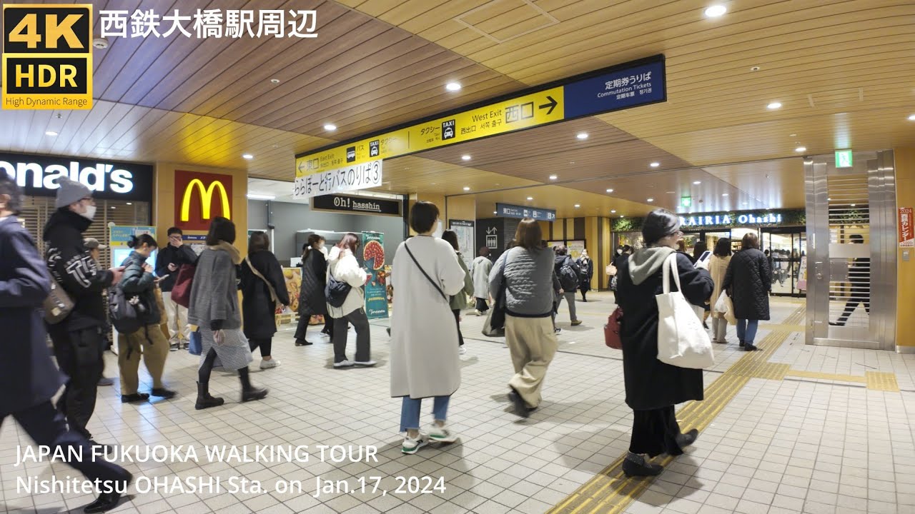 福岡市南区にある西鉄大橋駅周辺を歩く4k60 hdr video japan walking tour around Nishitetsu ...