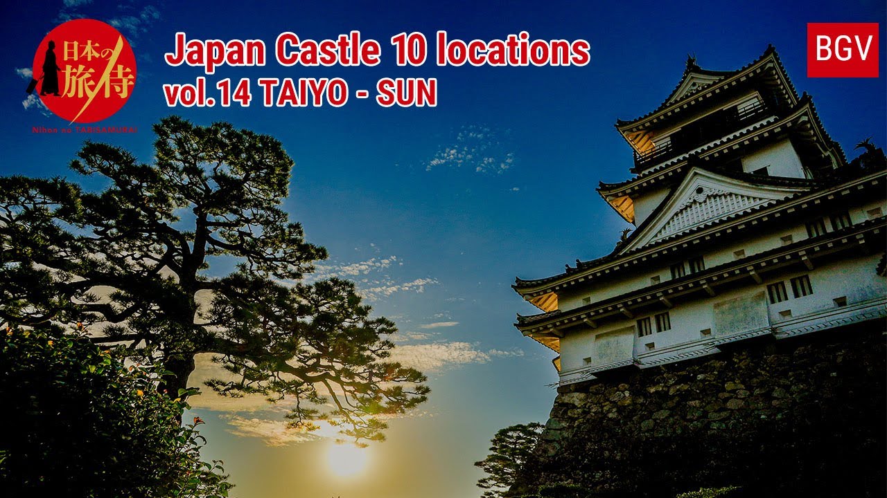 Japan Castle 10 locations｜vol.14 TAIYO - SUN - Ciao Nihon