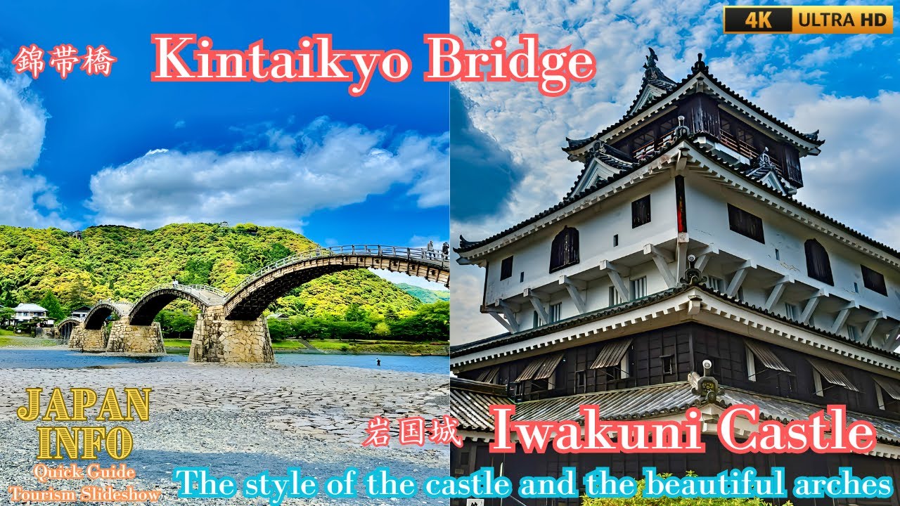 Iwakuni Castle - Kintaikyo Bridge - Iwakuni City , Yamaguchi Prefecture ...