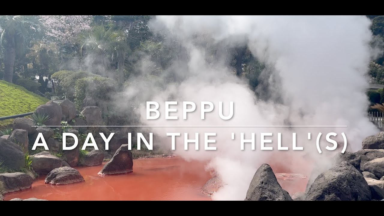 Heavenly Heat: Exploring Beppu's Enchanting Hells 🔥🌋 | A Journey to ...