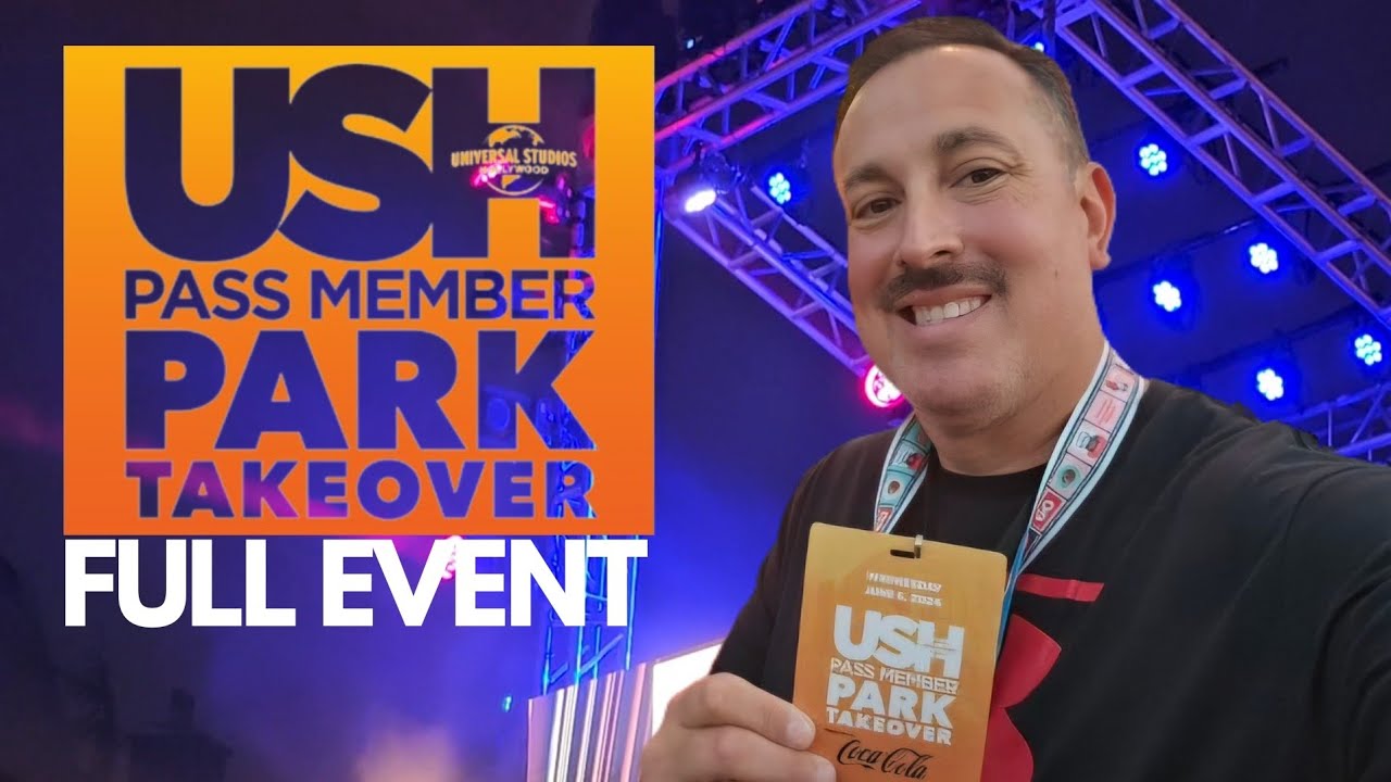 Universal Studios Hollywood | Passmember Park Takeover 2024 | Exclusive ...