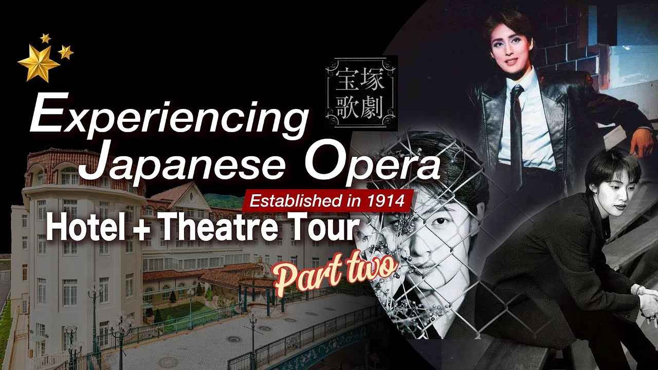 Uncommon Japan Tour - Japanese Opera House, Hidden Culture, 宝塚歌劇 ...