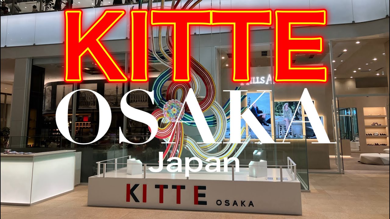 [4K]KITTE大阪（JPタワー大阪）7/31 OPEN #jptower #kitteosaka #kitte osaka #sightseeing #KITTE大阪 #梅田 #大阪 ...