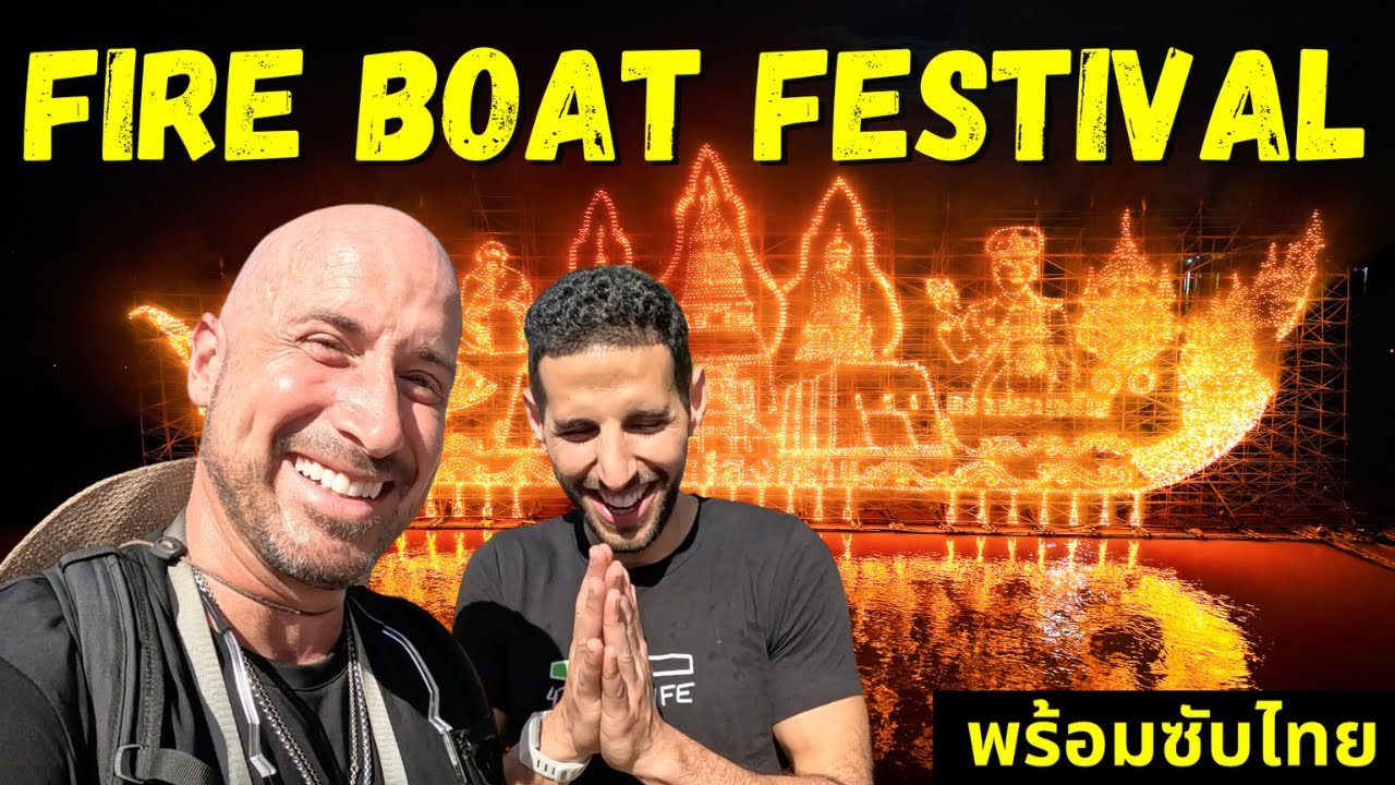 Breathtaking Ok Phansa Celebration – FIRE BOATS Light Up Nakhon Phanom - Ciao Nihon