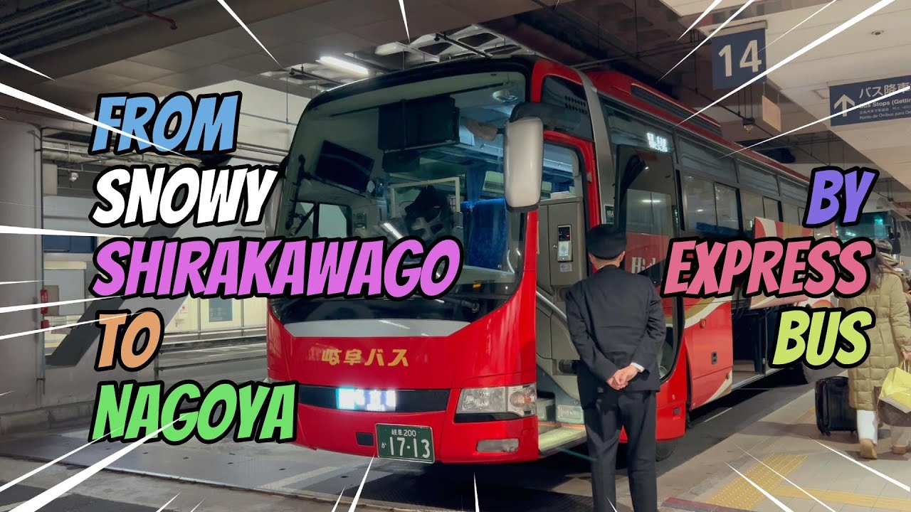 [Highway bus] From Shirakawa-go, a world heritage site, to Nagoya ...