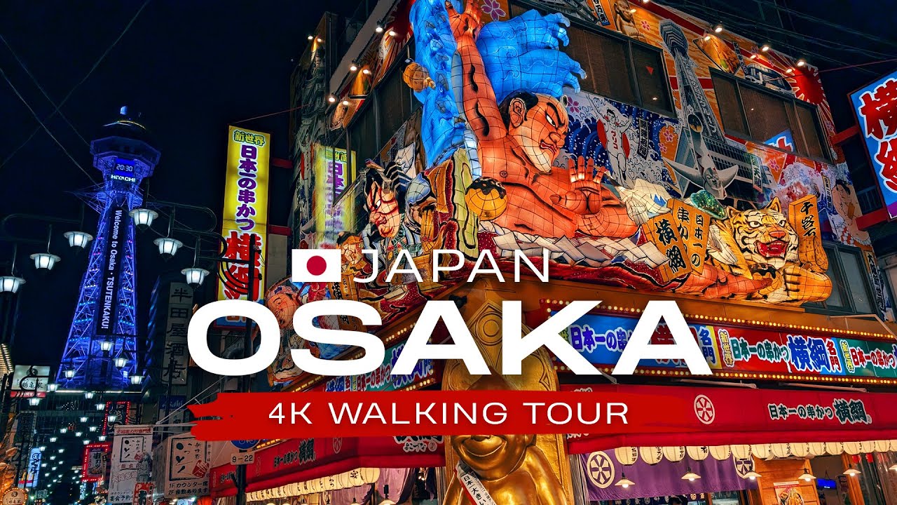 Osaka Japan 🇯🇵 Night Walking Tour 4K | Dotonbori, Namba & Shinsekai 大阪 ...