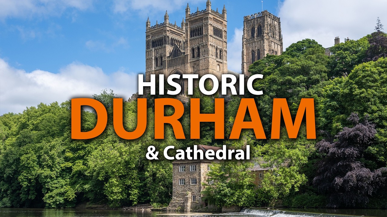 Durham & Durham Cathedral: Discover the Beauty of Historic City of ...