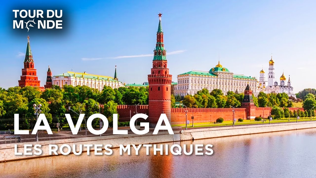VOLGA, l'Âme de la Russie : Au Cœur des Terres Russes - Les routes ...
