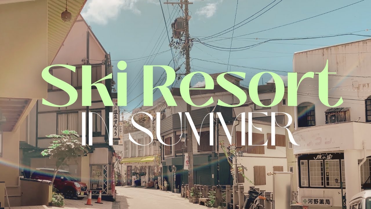 Summer in Nozawa Onsen 🇯🇵, the Ski ⛷️ & Hot Spring Village ♨️ in Nagano ...