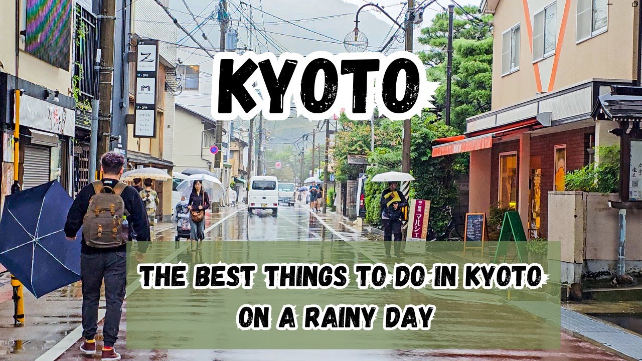 The BEST THINGS to DO in KYOTO on a RAINY day | FOOD - BAMBOO - HIDDEN ...