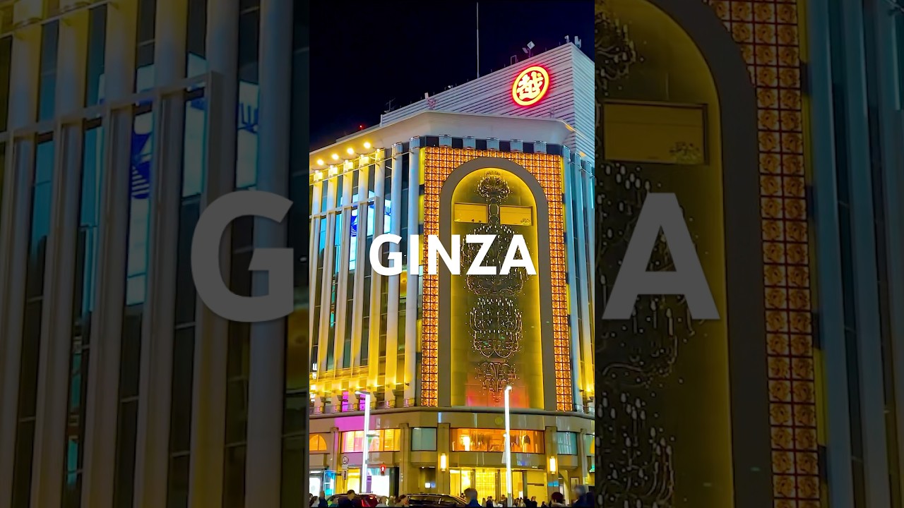 【銀座/GINZA】Tokyo Walking Tour #shorts #ginza #relaxing - Ciao Nihon