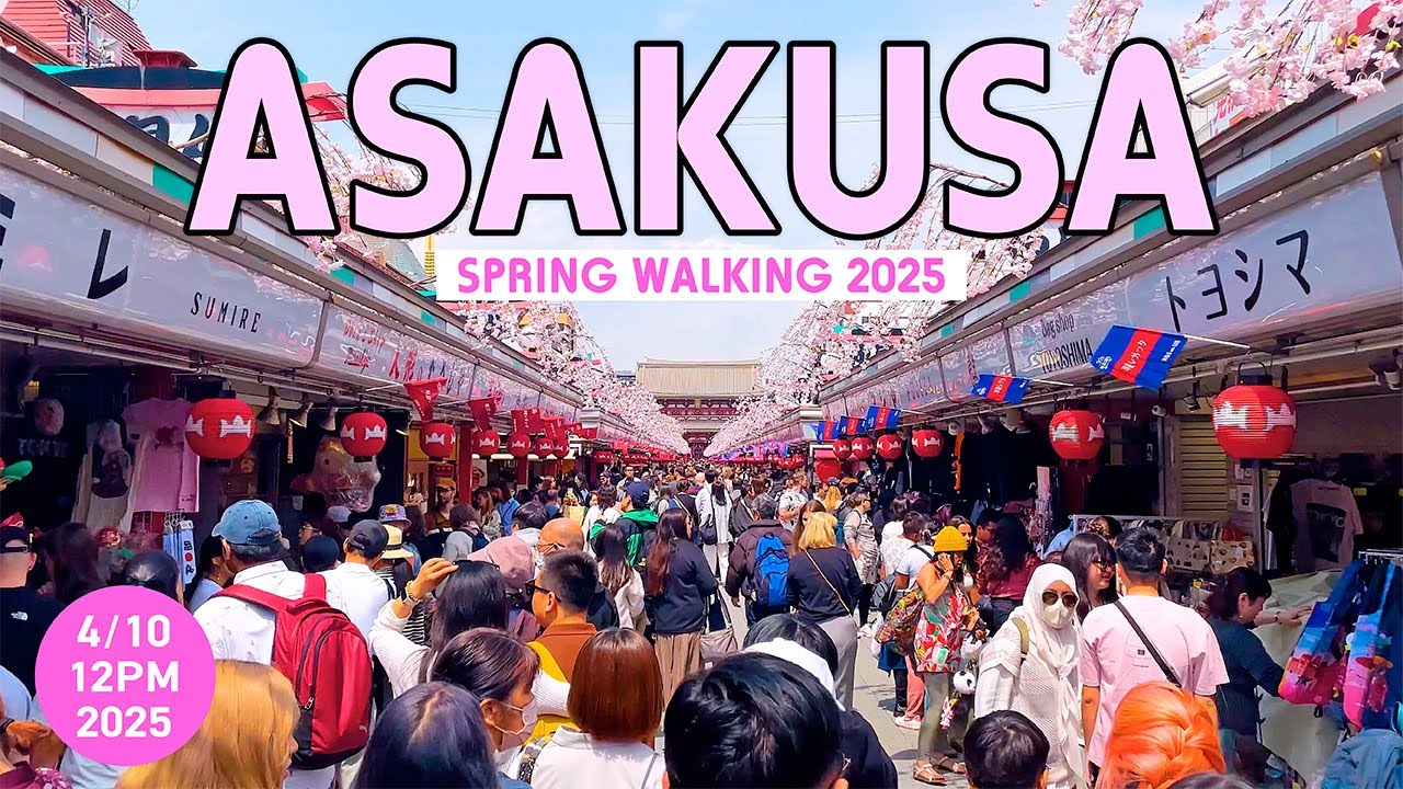 【浅草】桜咲く浅草を歩きましょう 2025｜Tokyo Walking Tour｜Japan,Travel,Relax,Sakura - Ciao Nihon