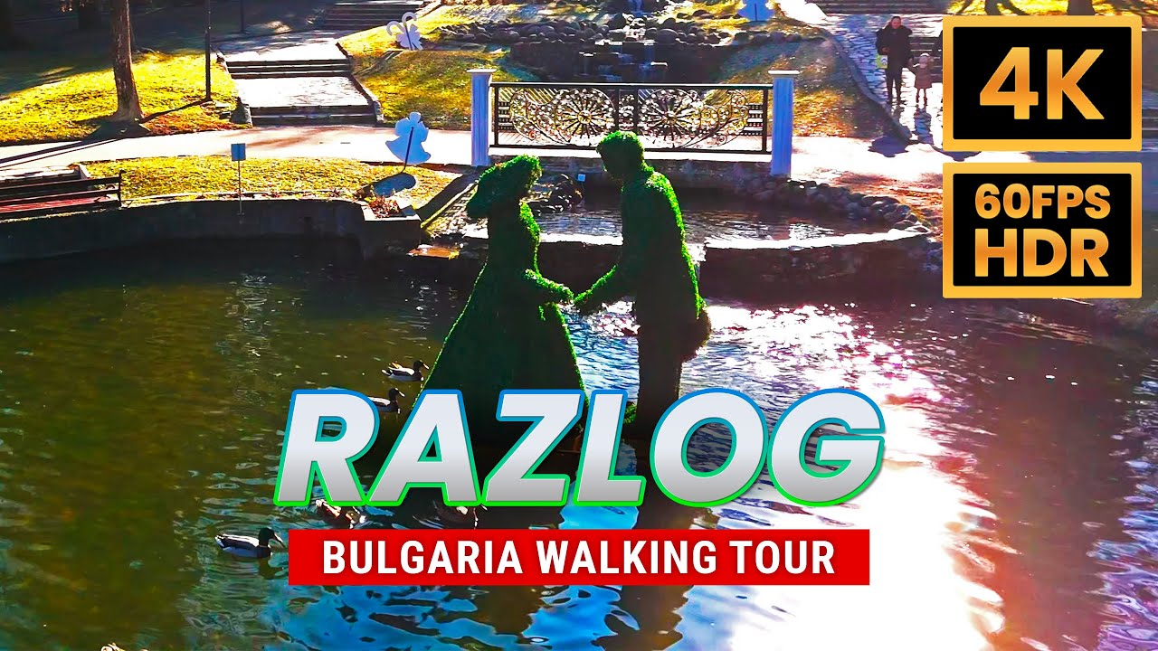 Razlog, Bulgaria, Walking Tour in 4K HDR - Ciao Nihon