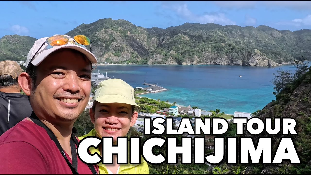 Ogasawara 小笠原 Islands Japan Travel Guide | Chichijima Island 父島 Tour ...