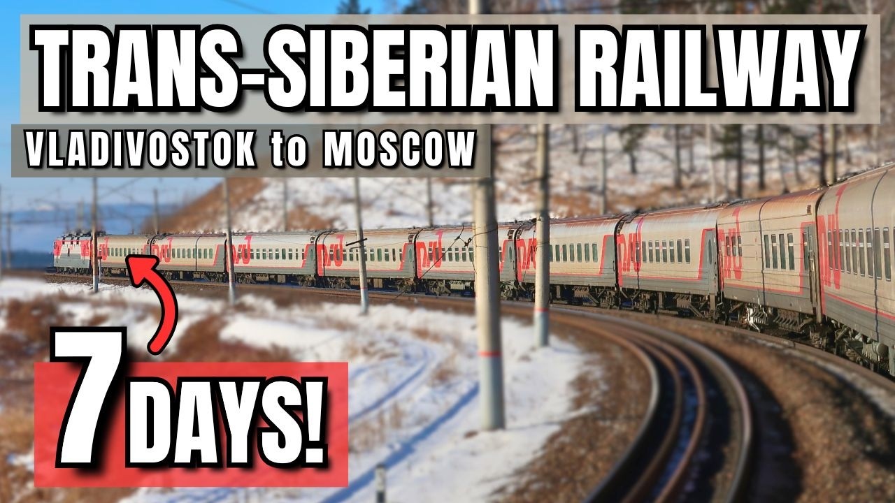 164 Hours on the World’s Longest Railway | Epic Trans‑Siberian Journey ...