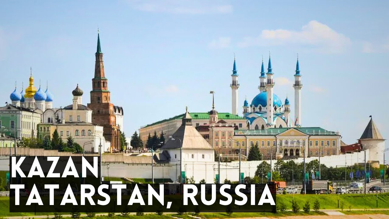 KAZAN! The Capital of The Republic of TATARSTAN of Russia! - Ciao Nihon
