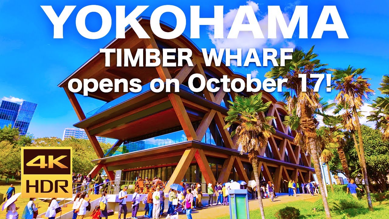 【4K HDR🇯🇵】YOKOAHAMA TIMBER WHARF opens on October 17, 2025! - Ciao Nihon
